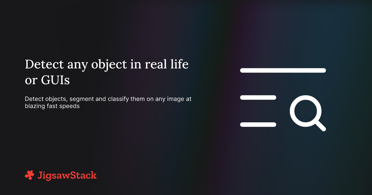 Detect any object in real life or GUIs - JigsawStack